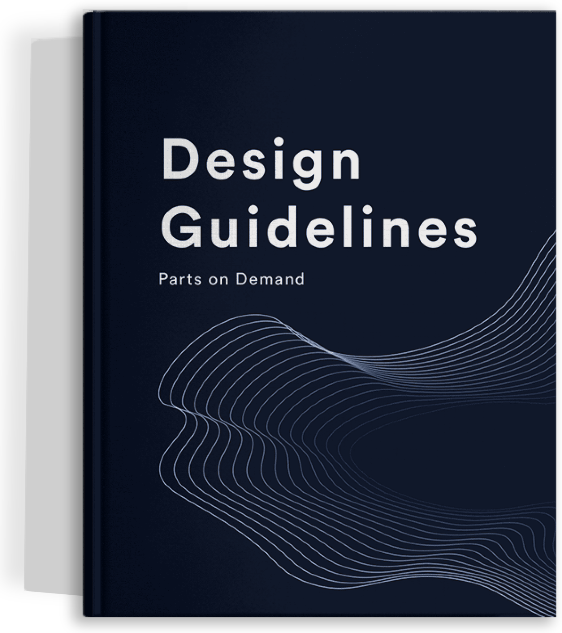 Design Guidelines - 3D printing | Parts on Demand
